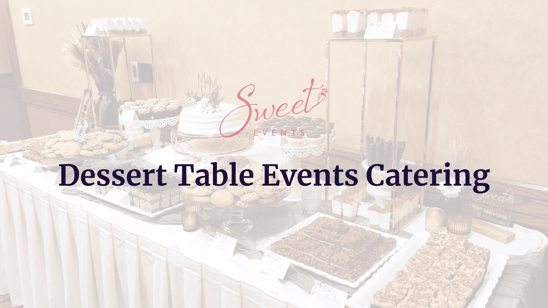 Dessert Catering by Sweet Events - Bridgeport, West Virginia